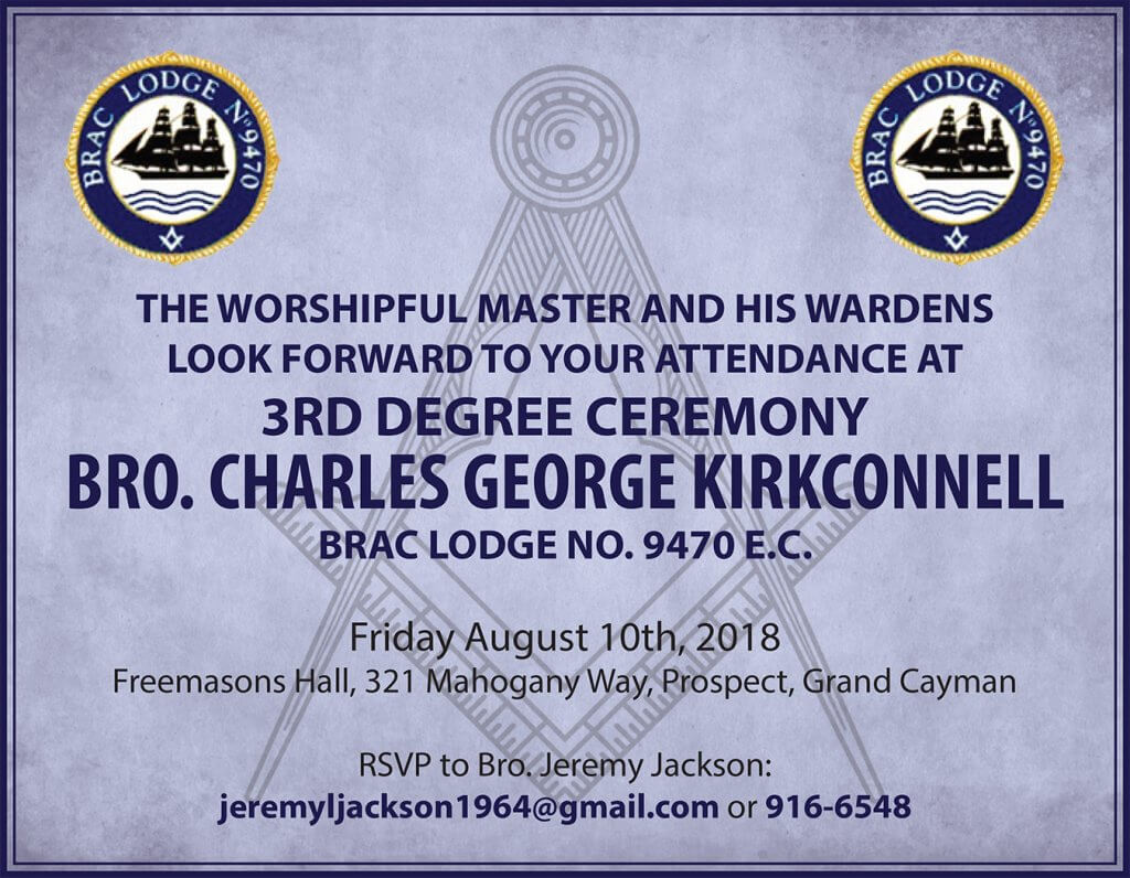 Brac Lodge No. 9470 | 3RD DEGREE CEREMONY: BRO. CHARLES GEORGE KIRKCONNELL